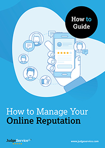 How to Manage Your Online Reputation | JudgeService